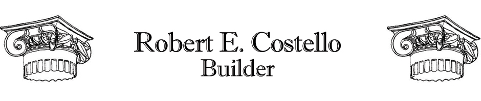 Robert E Costello, Builder | South Jersey & Philadelphia Area General ...